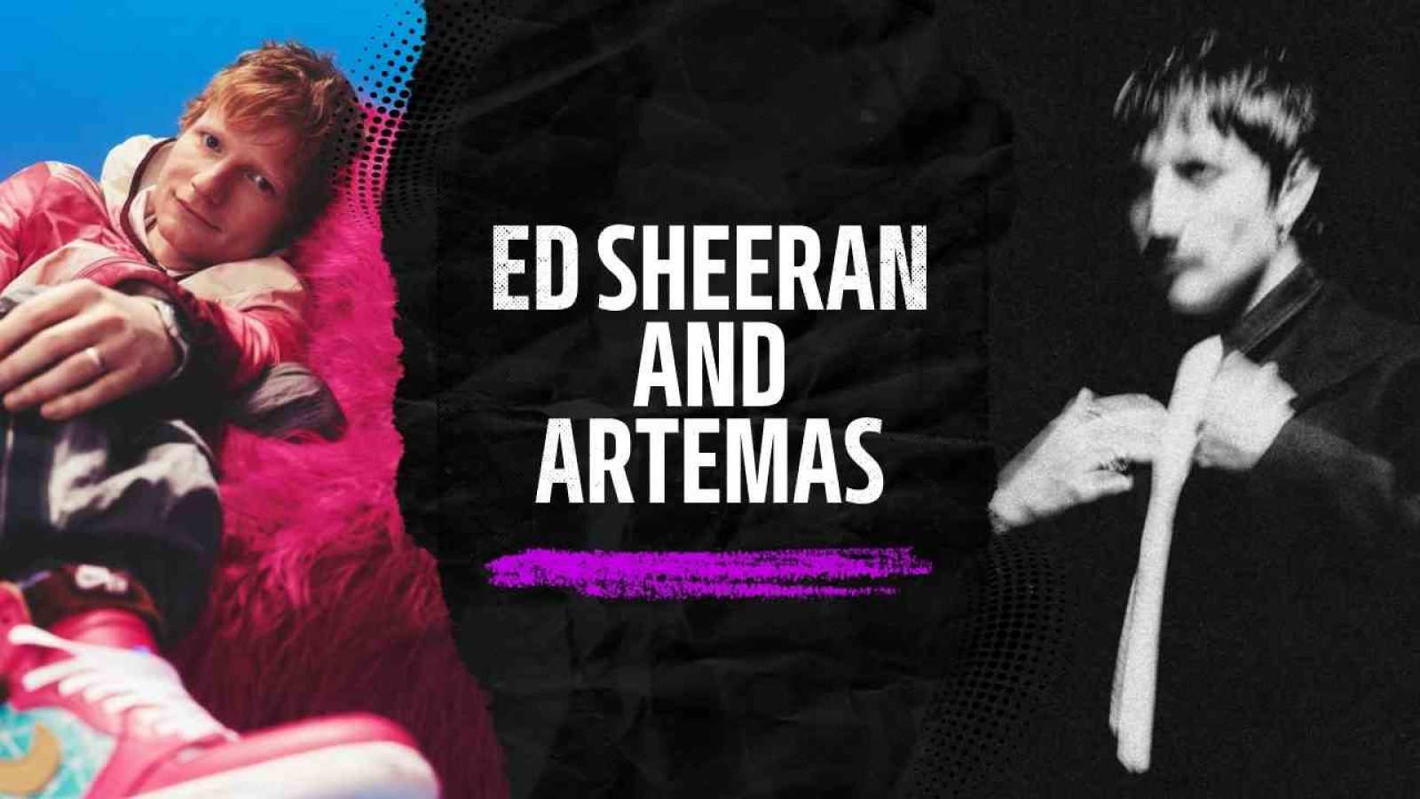 Ed Sheeran veröffentlicht „Camera“ unplugged – Artemas startet mit „LOVERCORE“-Trio durch ...